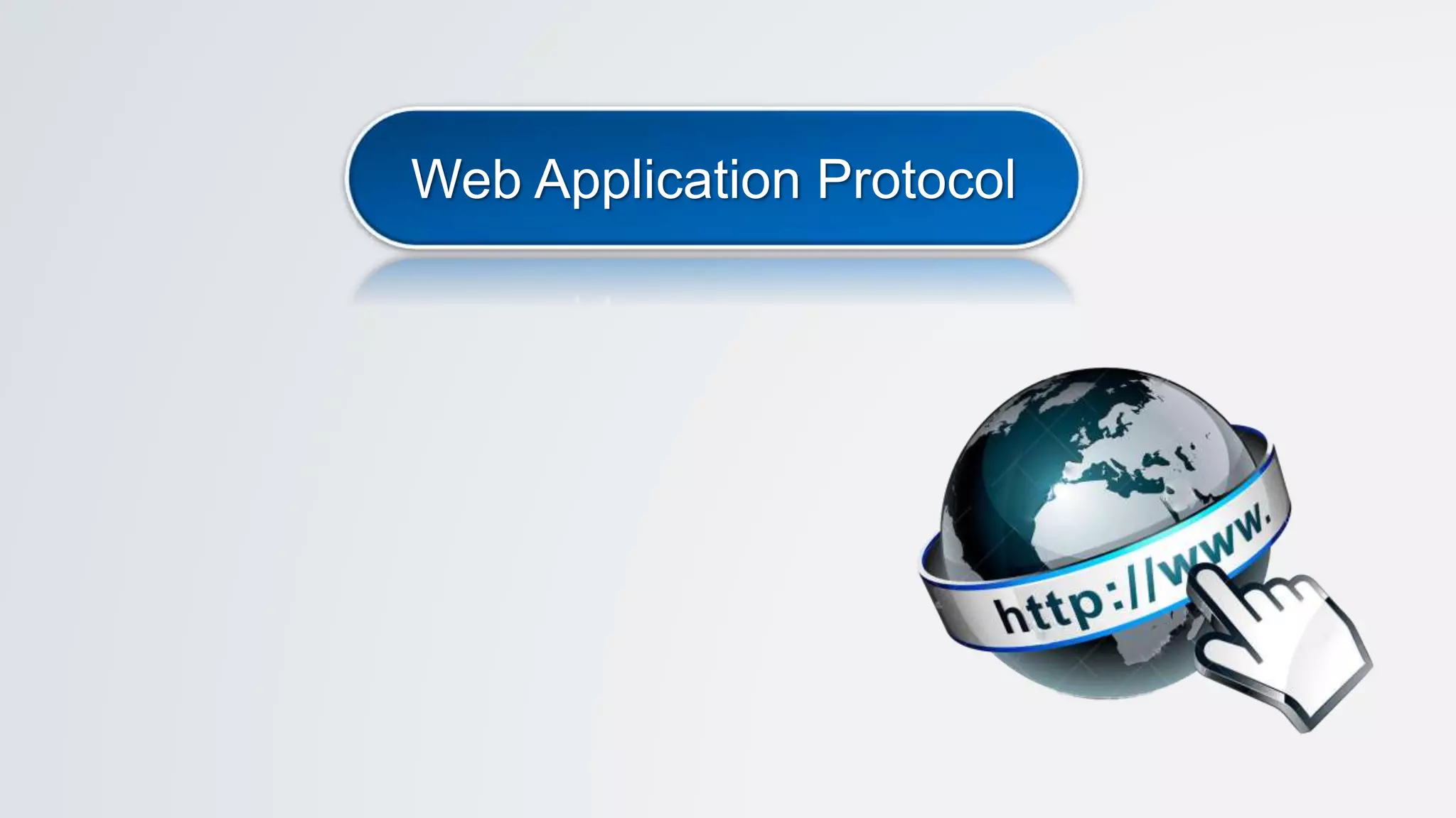 Web application protocol (WAP) | PPTX