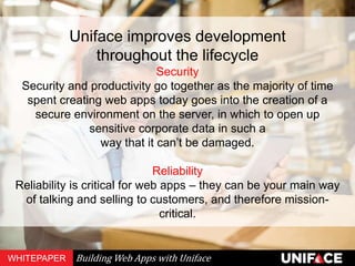 Whitepaper: Building Web Apps with Uniface | PPTX | Web Development | Internet