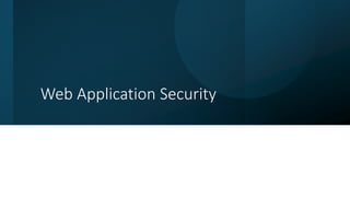 Web Application Security Presentation.pptx