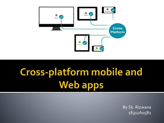 Cross platform Web apps | PPT