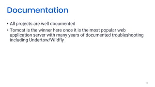 Tomcat, Undertow, Jetty, Nginx Unit: pros and cons | PPT