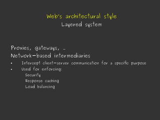 What's the origin of REST architectural style? | PPT