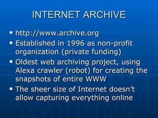 WEB ARCHIVING PROJECTS END-USER PERSPECTIVE | PPT