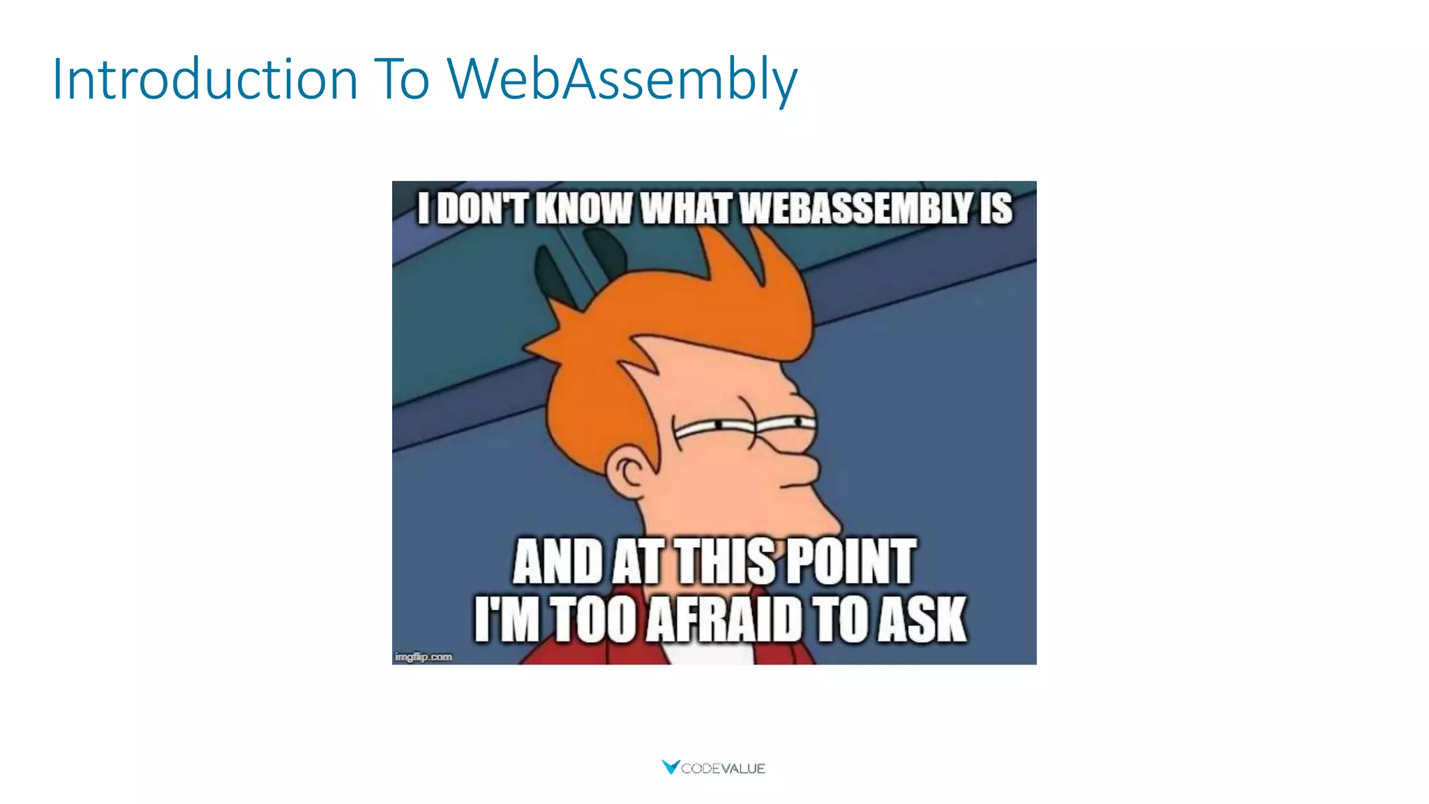 Web assembly - Future of the Web | PPTX