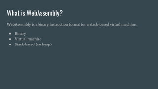 Web assembly: a brief overview | PPTX | Web Development | Internet