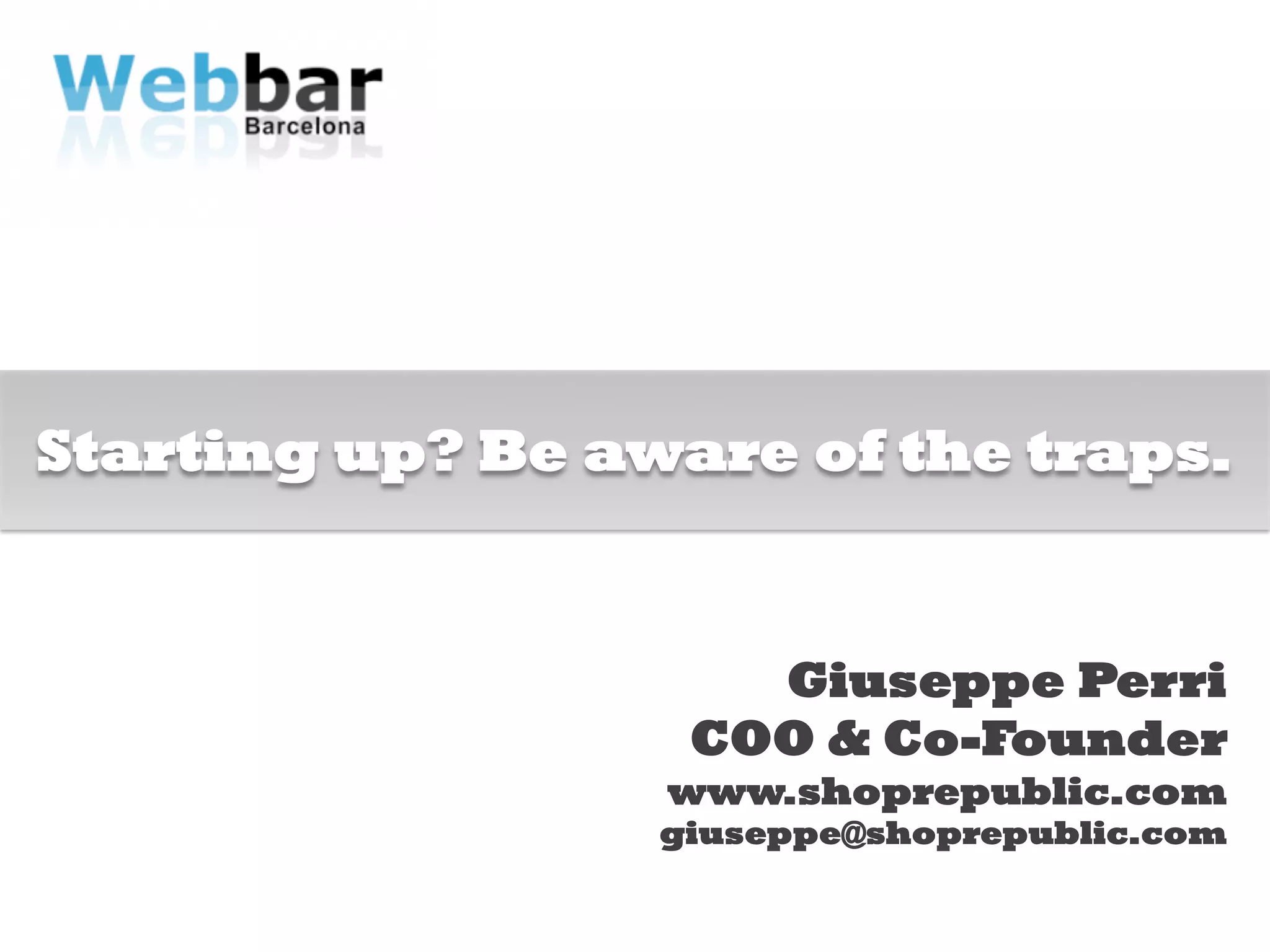 Starting up? Be aware of the traps. | PDF | Startups | Business