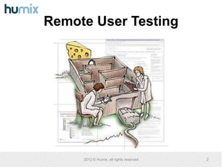 Unmoderated Remote Usability Testing | PPT