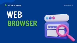 Materi Pembelajaran Web Browser Bagian I | PPT