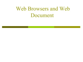Web browsers and web document | PPT