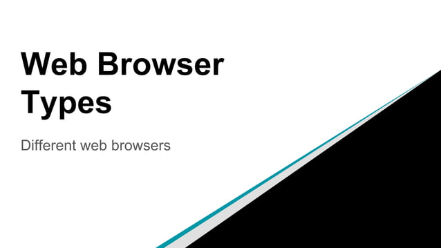 Types of Web Browser | PPTX