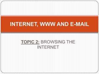 Web browsing and Internet termenologies | PPT