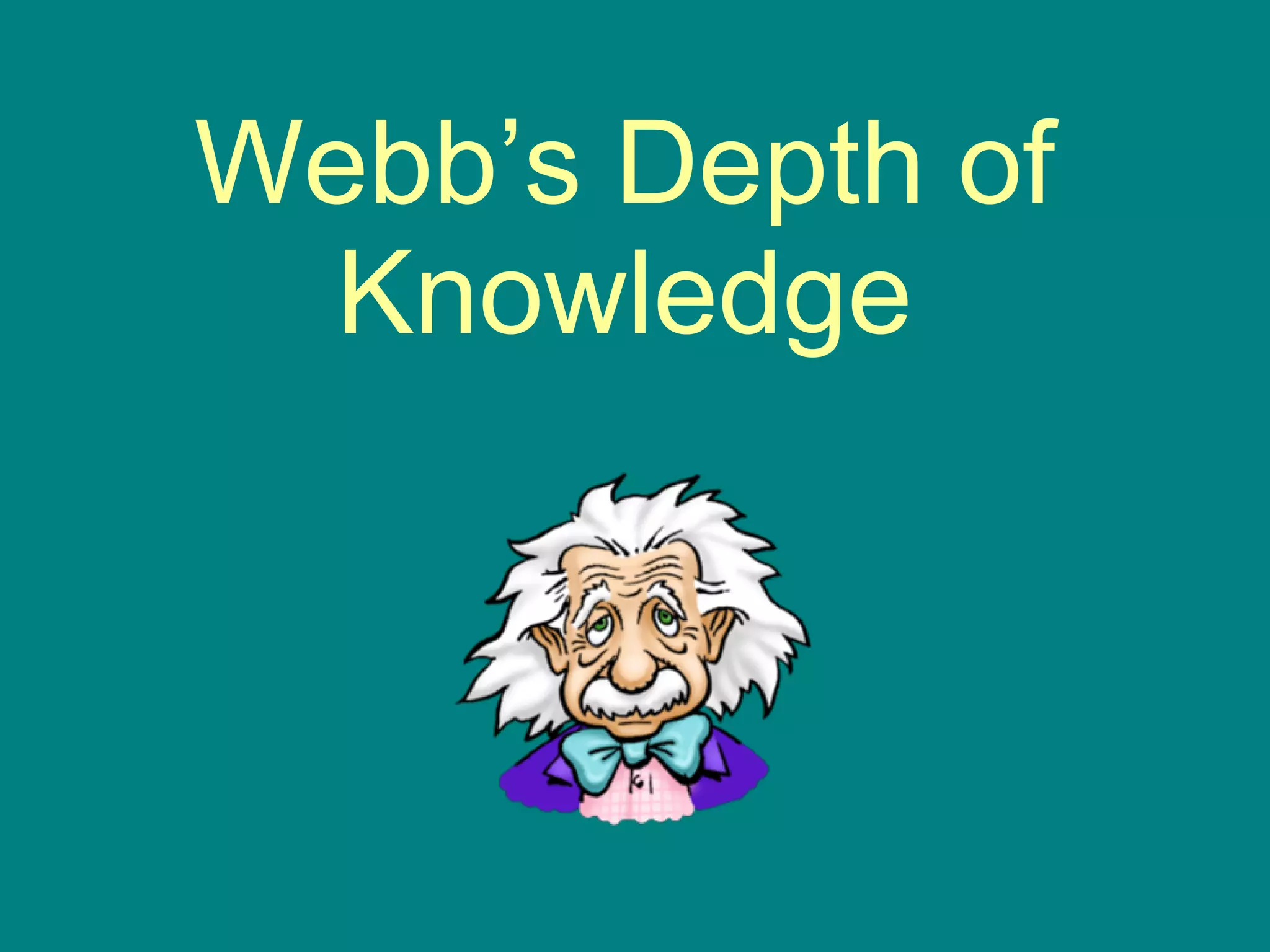 Webb’S Depth Of Knowledge | PPT