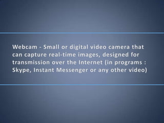 Webcam | PPT