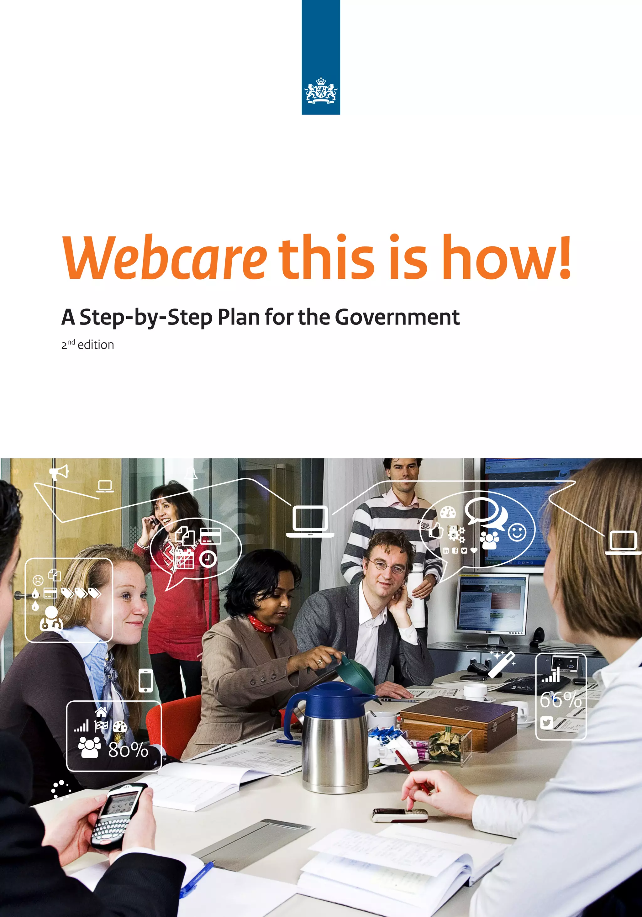 Webcare this is how! A Step-by-Step Plan for the Government | PDF