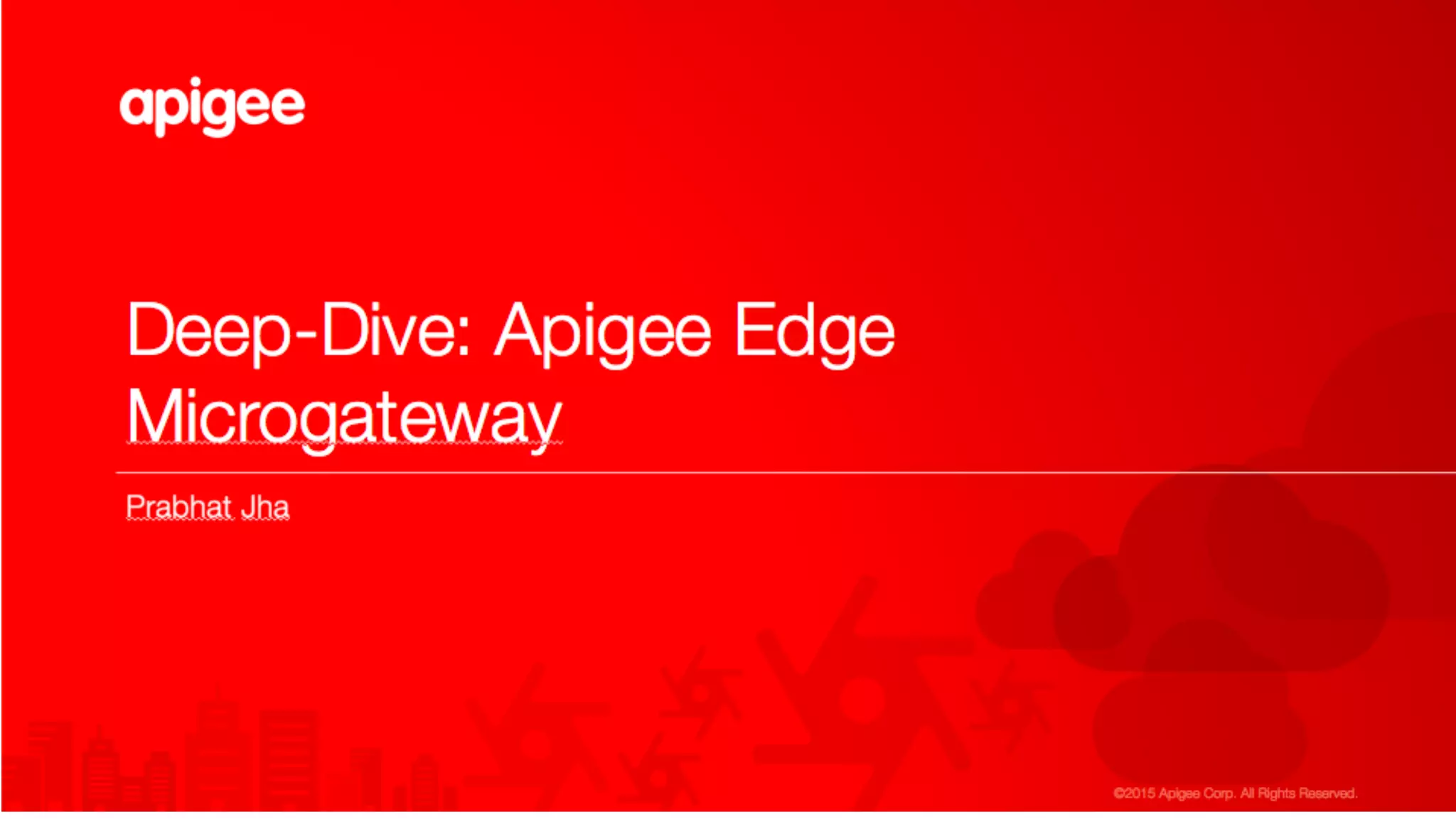 Webcast: Deep-Dive Apigee Edge Microgateway | PDF