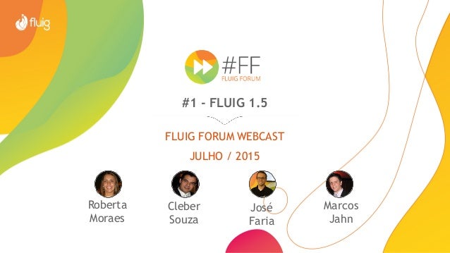 Fluig Webinar #1 - Revolucione sua empresa com o fluig 1.5