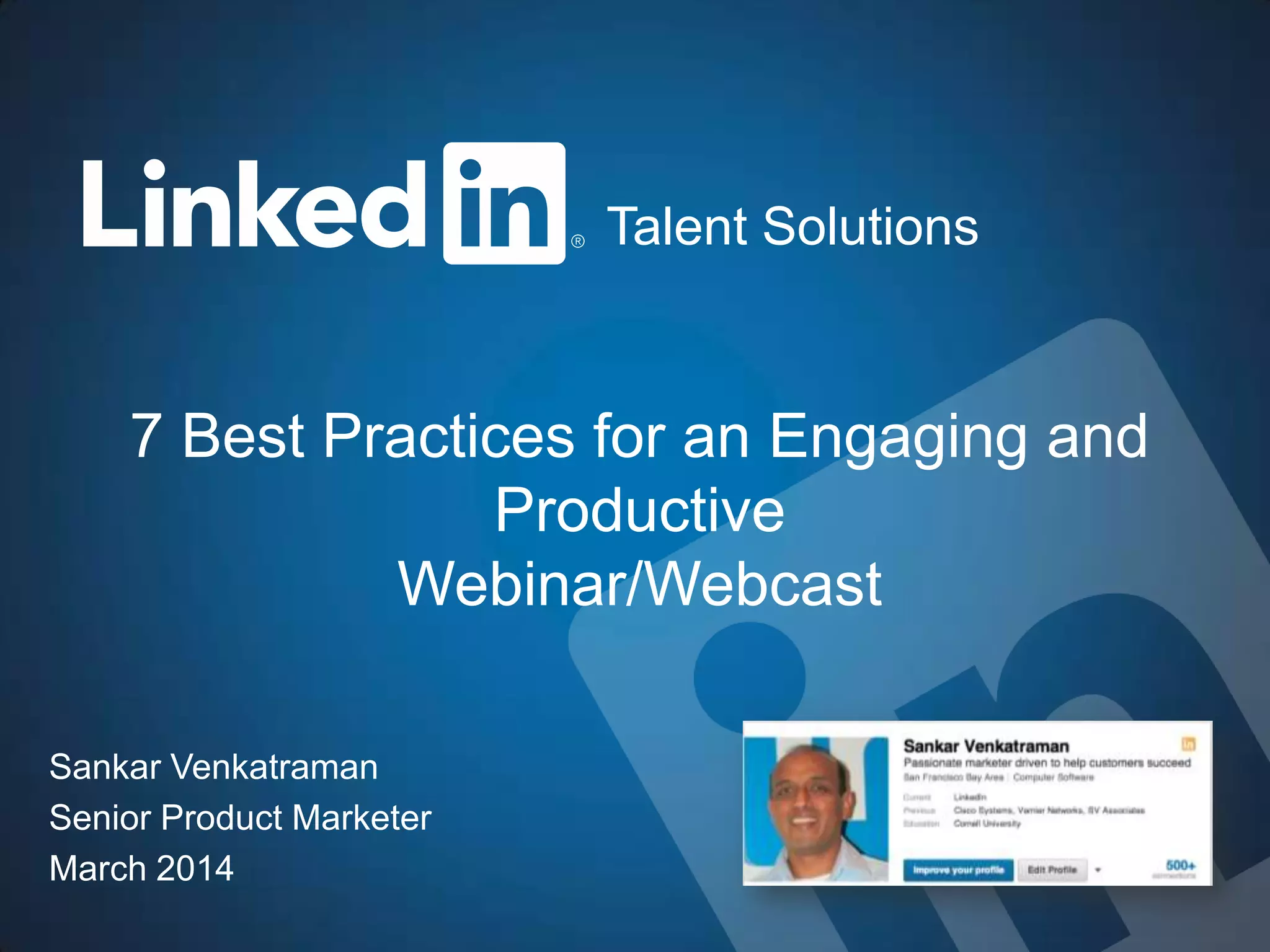 Webcast best practices sankar venkatraman | PPT Webcast best practices sankar venkatraman | PPT