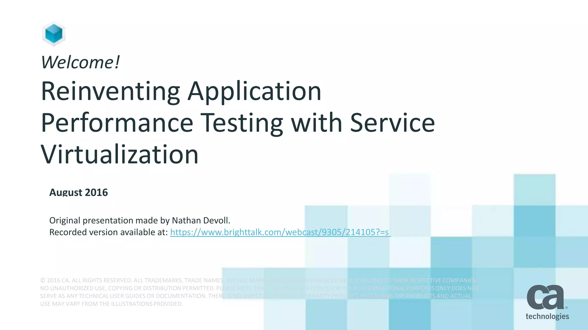 Reinventing Application Performance Testing With Service Virtualization Ppt