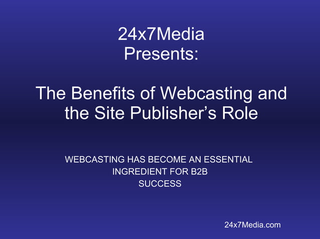 The Publisher' Role in Webcast Marketing | PPT