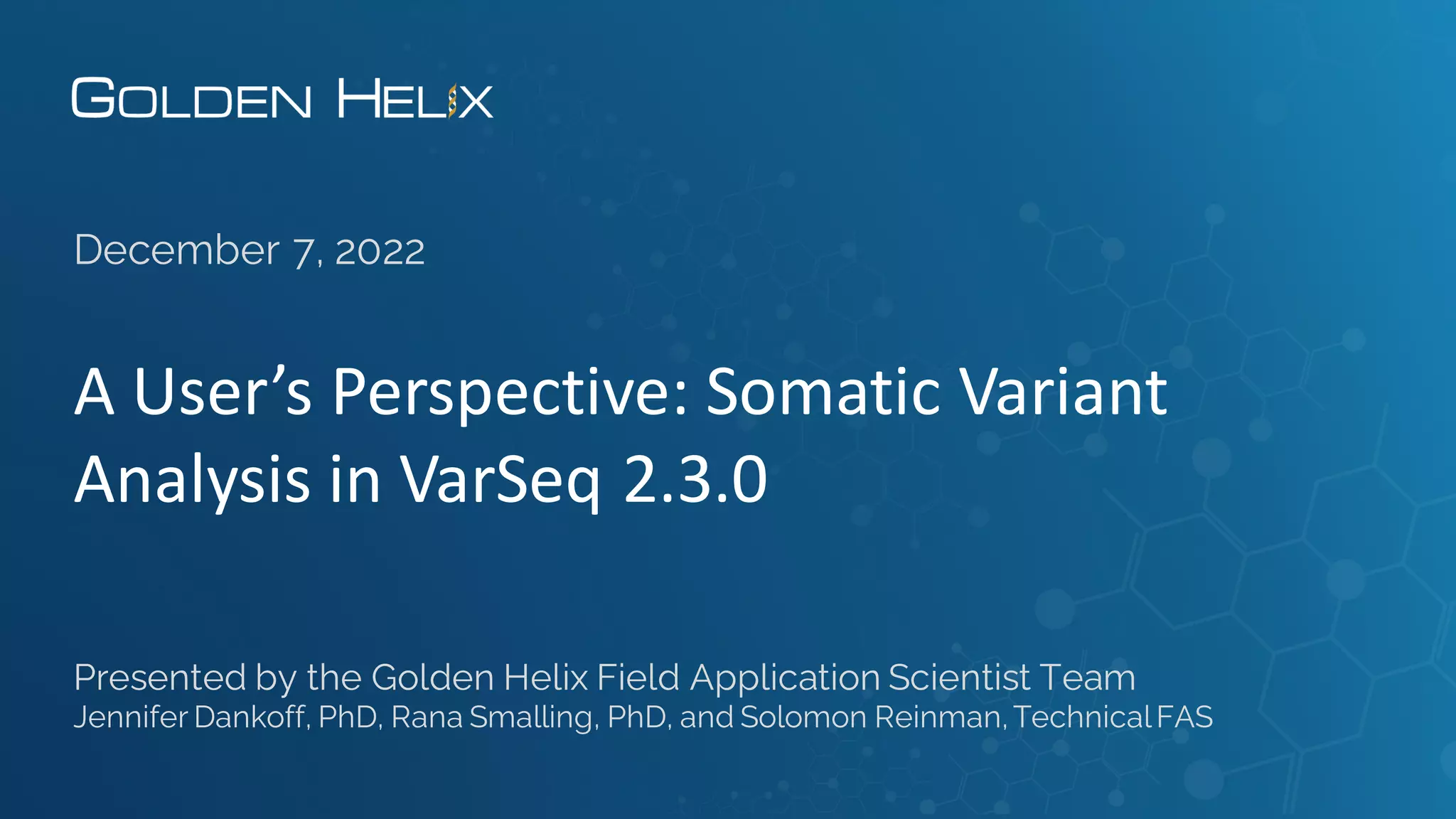 A User’s Perspective: Somatic Variant Analysis in VarSeq 2.3.0 | PDF