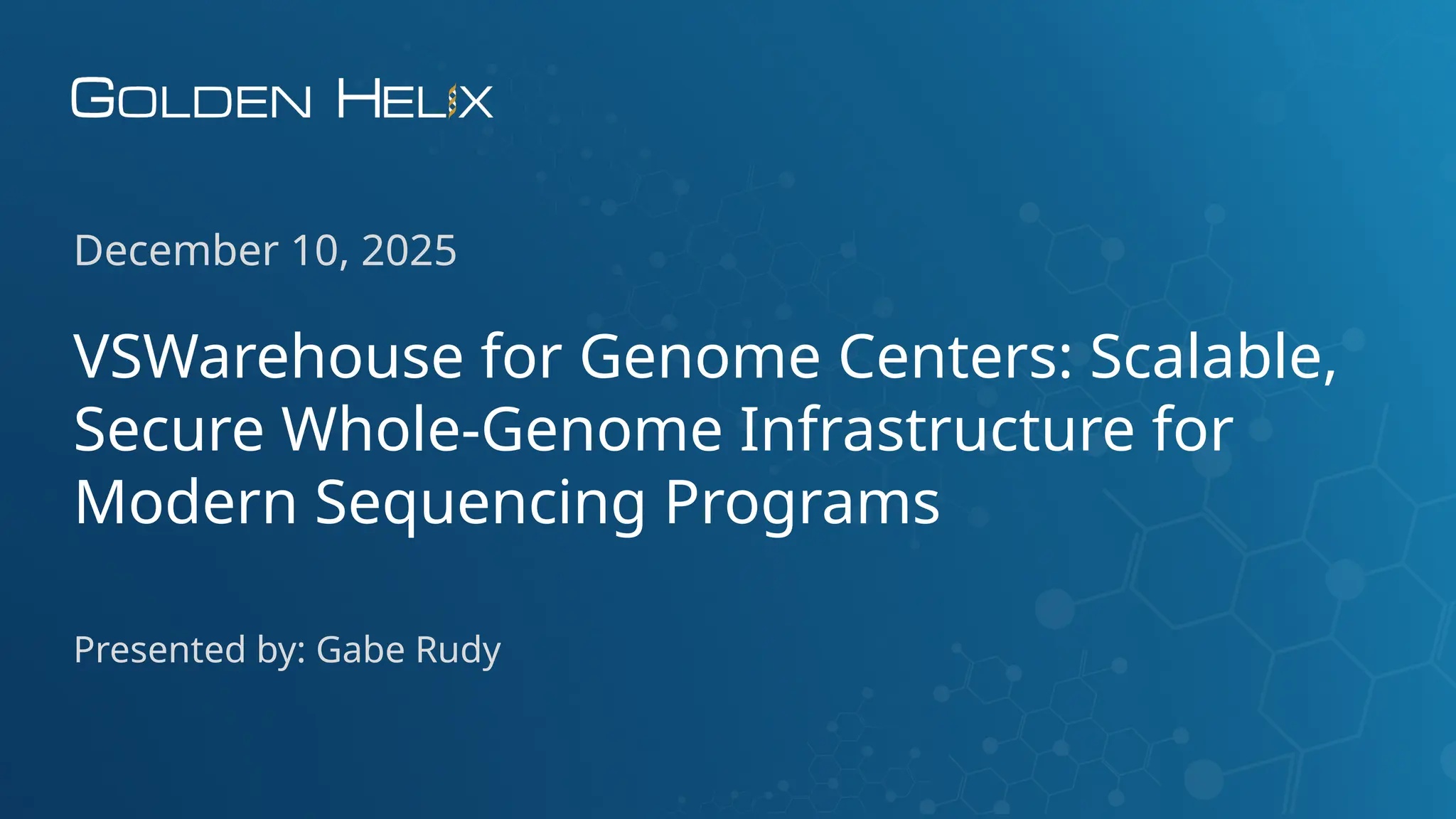 VSWarehouse for Genome Centers: Scalable, Secure Whole-Genome Infrastructure for Modern ...