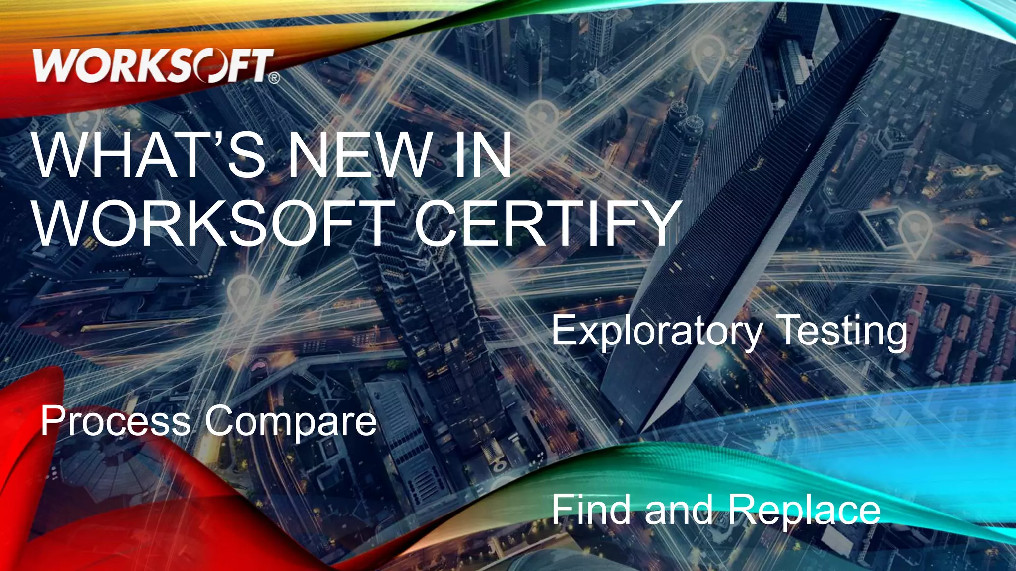 What's New with Worksoft Certify | PPTX