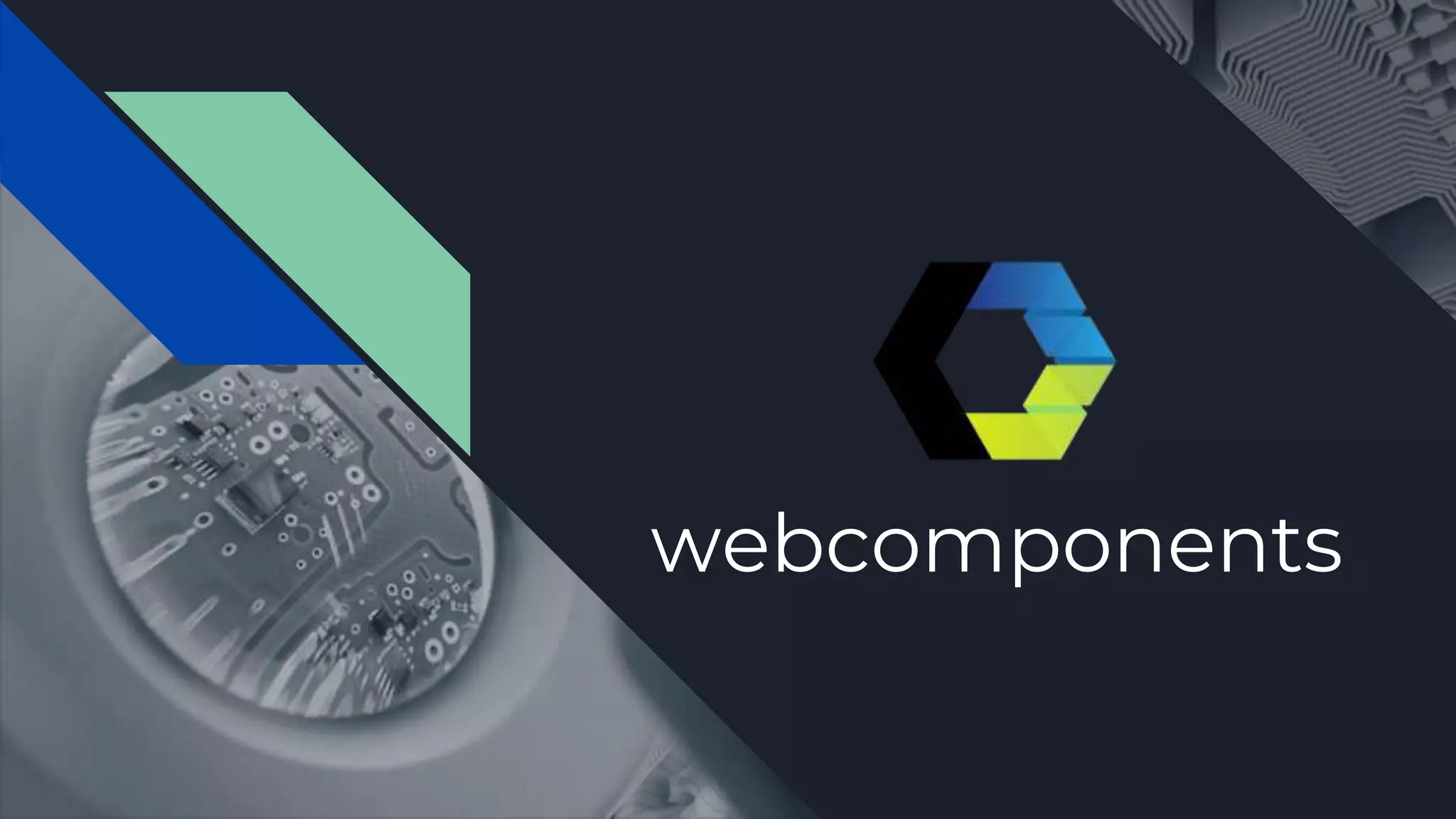Introduction to Webcomponents | PPTX
