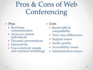 Web conferancing | PPTX | Web Conferencing | Computer Software and Applications
