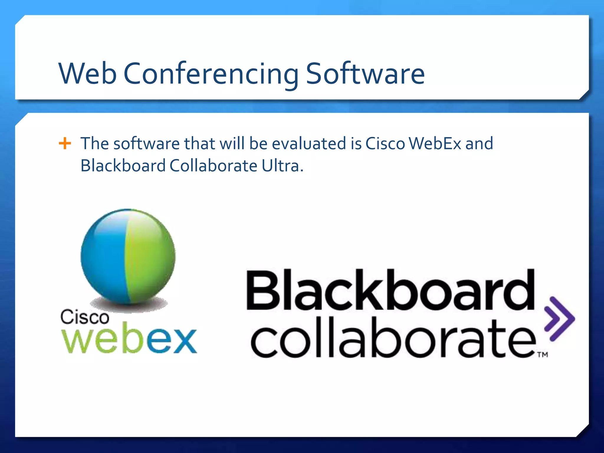 Web Conferencing Software Evaluation Ppt