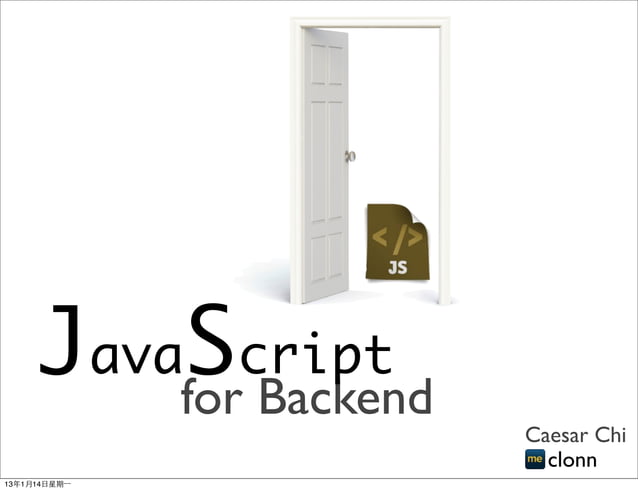JavaScript for backend | PPT