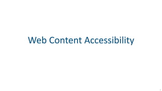 Web content accessibility | PPT
