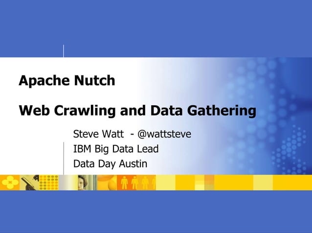 Web Crawling and Data Gathering with Apache Nutch | PPT