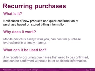 The Mobile Advantage - use the unique capabilities of mobile devices to ...