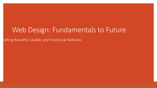 Advanced Web Design: Techniques & Trends for 2025 | PPTX