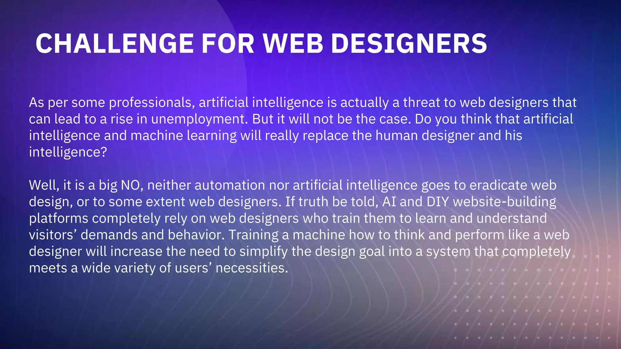 RESPONSIVE WEB DESIGN IN THE AGE OF ARTIFICIAL INTELLIGENCE | PPTX | Web Development | Internet