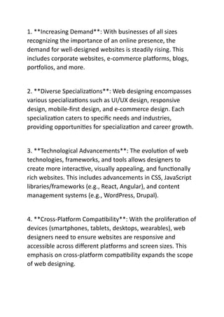 Web designing is the art and science of creating visually appealing and ...