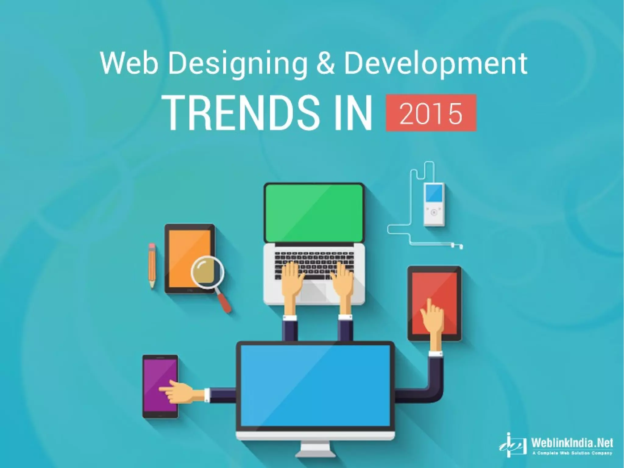 Web Designing And Development Trends In 2015 Ppt