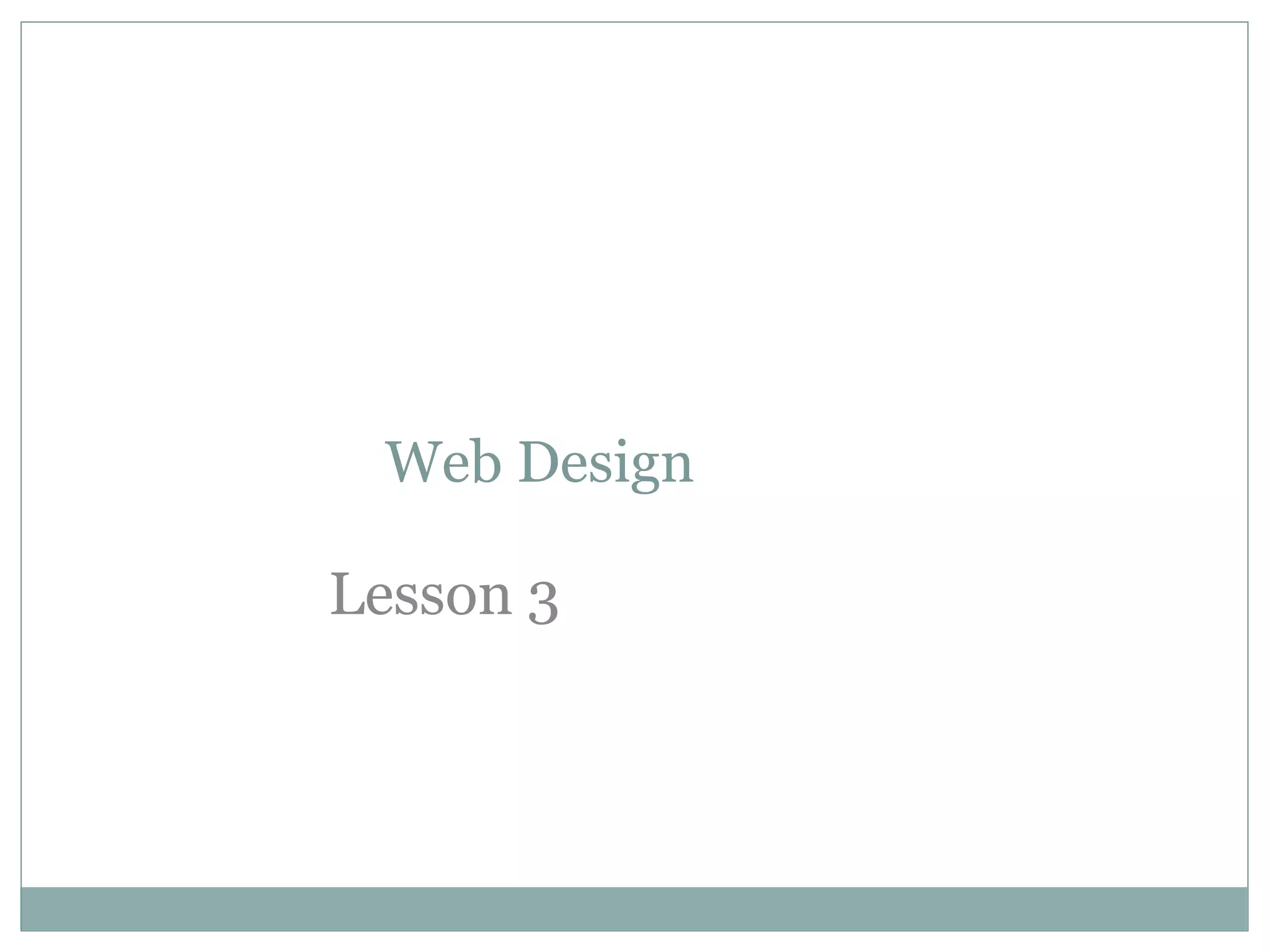 Web Design - Lesson 3 | PPT