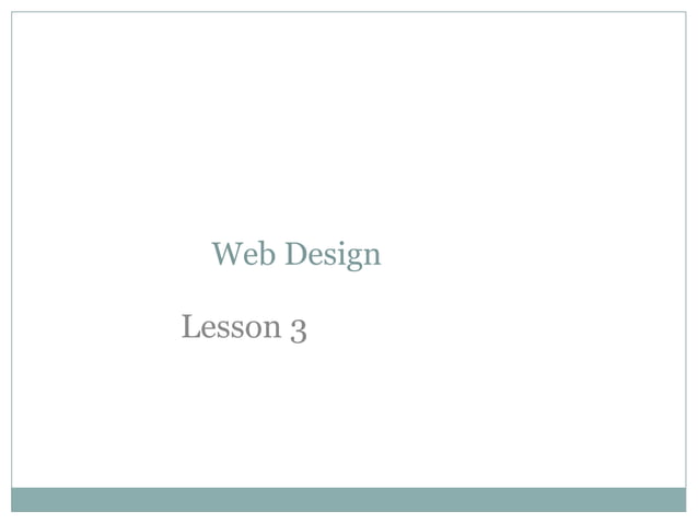 Web Design - Lesson 3 | PPT