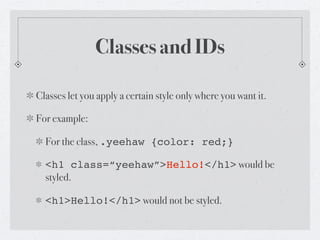 Web Design, Lesson Plan: Classes and IDs | KEY