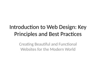 Mastering Web Design: Essential Principles and Practices | PPT