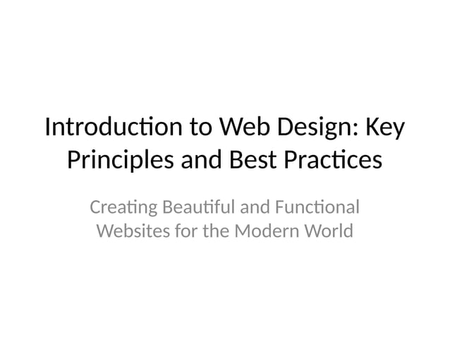 Mastering Web Design: Essential Principles and Practices | PPT