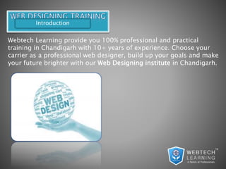Webdesingtrainginchandigarh | PPT