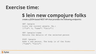 Clojure Workshop: Web development | PPT