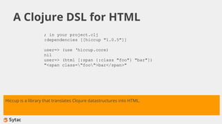 Clojure Workshop: Web development | PPT