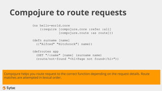 Clojure Workshop: Web development | PPT