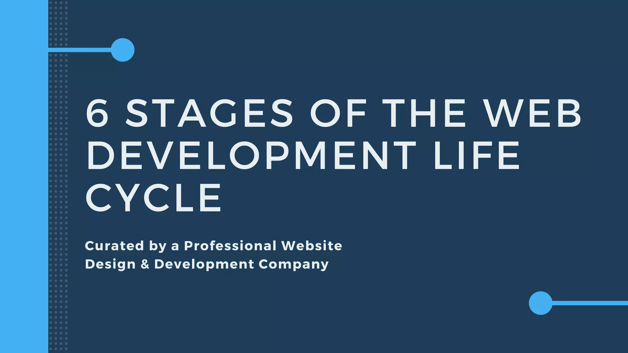Web development life cycle by a web design & development company | PPT