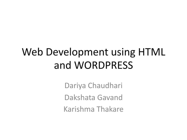 Web Development Using Html And Wordpress Ppt