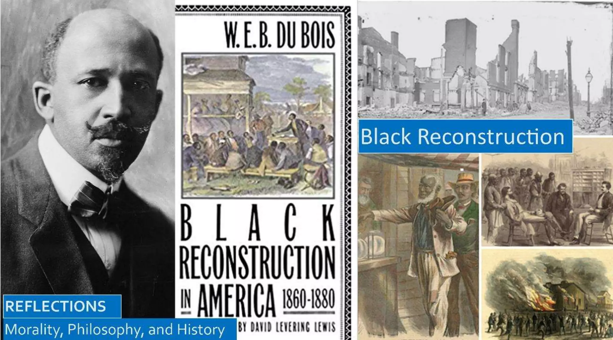 History of Black Reconstruction by WEB Dubois | PPT