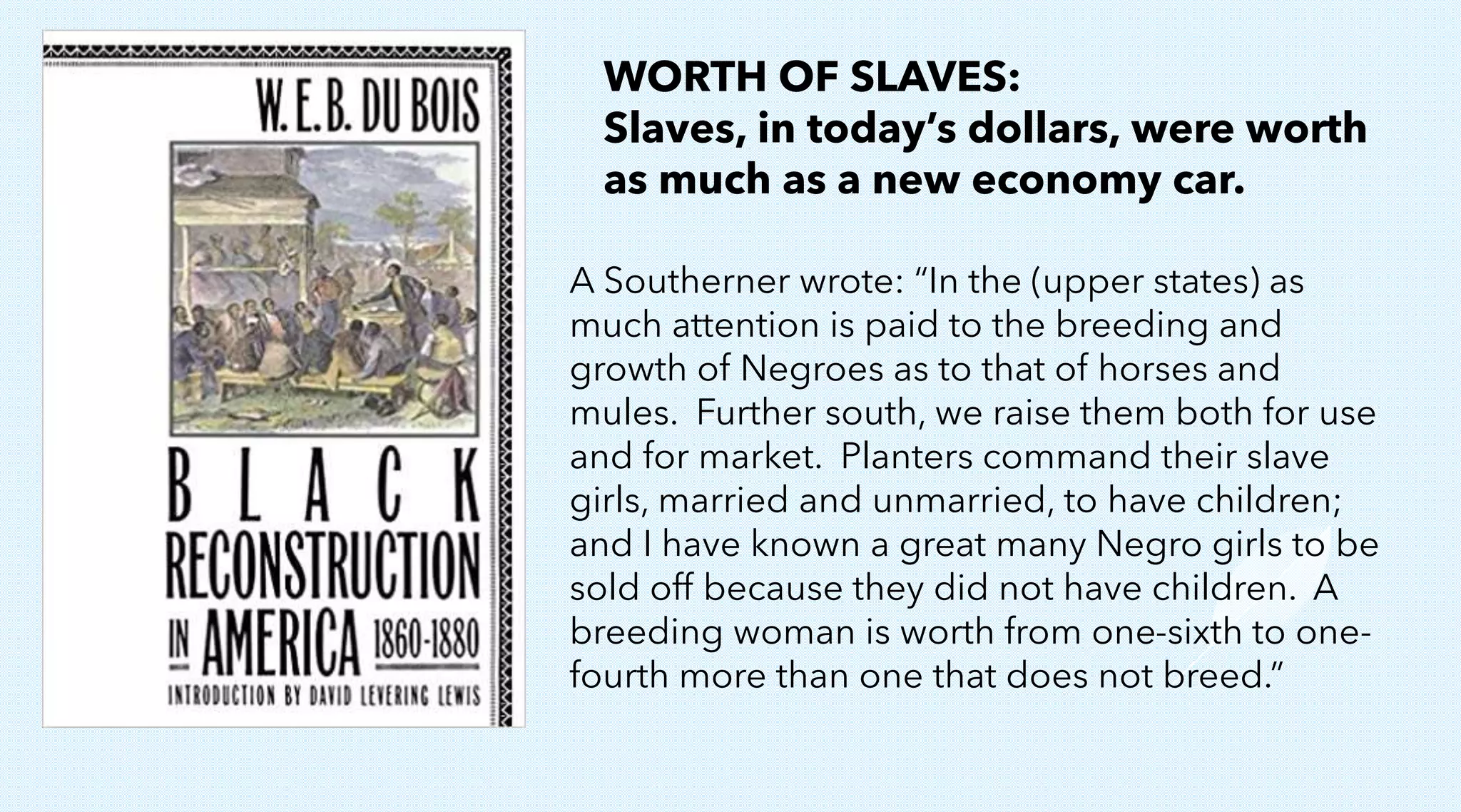 History of History of WEB Dubois’ Black Reconstruction, Challenging ...